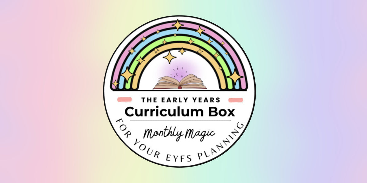 Early Years Curriculum Box – Childcare Fairy